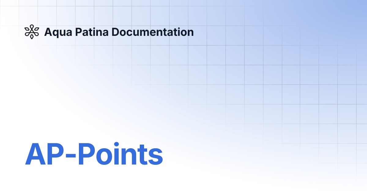 AP-Points | Aqua Patina Documentation