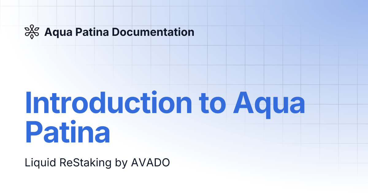 Introduction to Aqua Patina | Aqua Patina Documentation